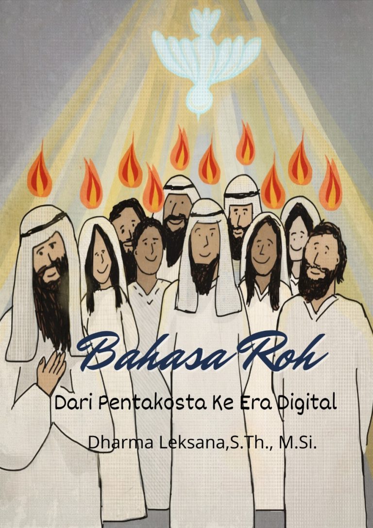 Memahami Bahasa Roh : Dari Pentakosta Ke Era Digital - TEOLOGI DIGITAL